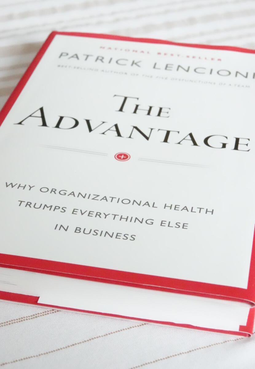 The Advantage by Patrick Lencioni – Plains Edge